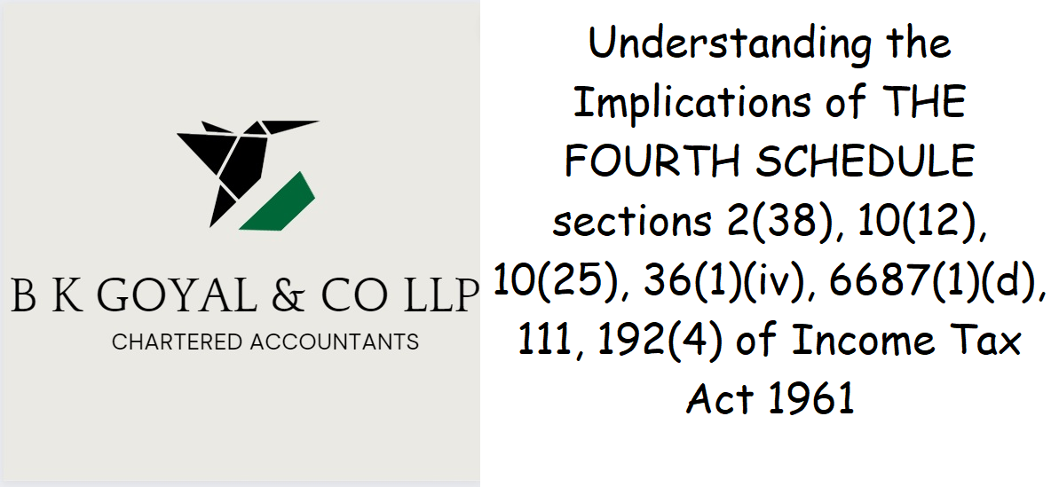 Understanding the Implications of THE FOURTH SCHEDULE sections 2(38 ...